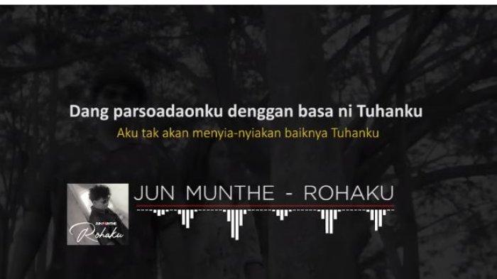 Lagu Batak Viral Tiktok, Lirik Rohaku by Jun Munthe: Gomos ditangiangku ...