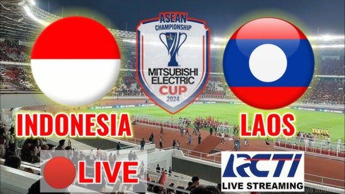 Live Score dan Link Nonton Bola Timnas Indonesia vs Laos di Grup B Piala AFF 2024 - Halaman 1 ...