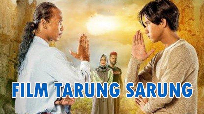 Mau Nonton Tarung Sarung Full Movie? Ini Dia Cara Termudahnya ...