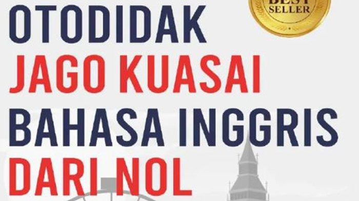 2 LINK Buku PDF Otodidak Jago Kuasai Bahasa Inggris dari Nol, Cara Cepat Kuasai Bahasa Inggris ...