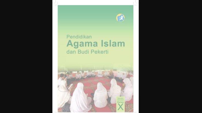 2 LINK PDF Buku Agama Islam Kelas 10 Kurikulum 2013 - Tribunpekanbaru.com