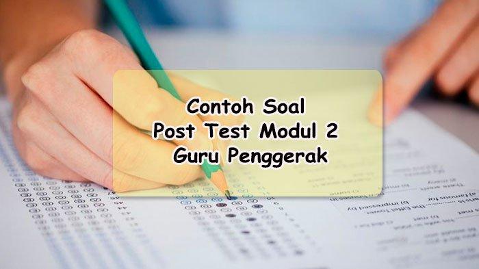 PDF Contoh Soal Post Test Modul 2 Guru Penggerak: Membangun Komunitas ...