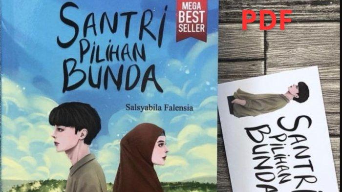 PDF Novel Santri Pilihan Bunda Karya Salsyabila Falensia dan Sinopsisnya - Tribunpekanbaru.com