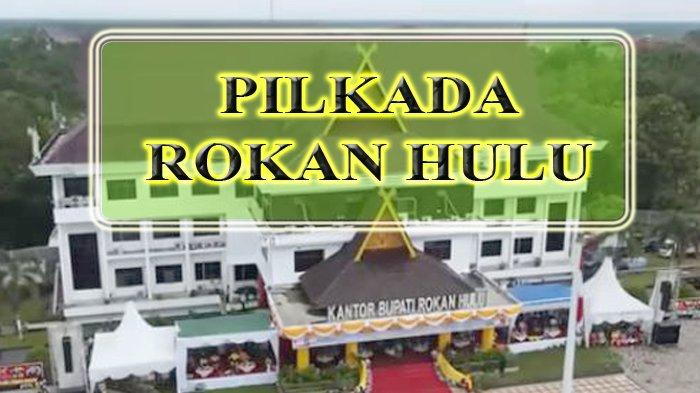 Ini Sejumlah Nama Politisi Potensi Maju di Pilkada Rohul ...