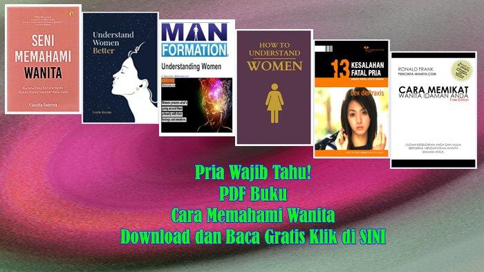 Pria Wajib Tahu! Link Buku 1001 Cara Memahami Wanita PDF Klik di SINI, Download dan Baca Gratis ...