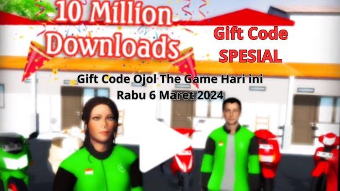 SPESIAL, Gift Code Ojol The Game Hari ini Rabu 6 Maret 2024, Banjir ...