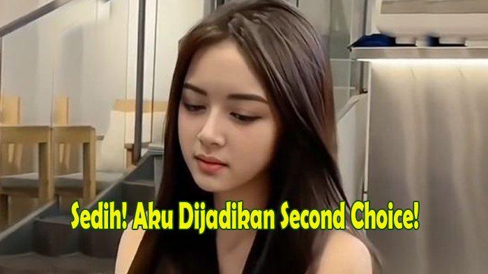 Second Choice Artinya Apa? Berikut Arti Kata Second Choice dan Arti ...