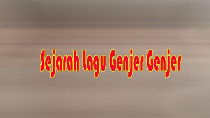 Sejarah Lagu Genjer Genjer PKI dan Alasan Lagu Genjer Genjer PKI ...