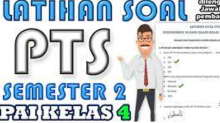 Soal PTS dan UTS PAI Kelas 4 SD, Lengkap Dengan Kunci Jawaban - Tribunpekanbaru.com