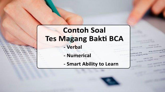 40 Soal Tes Magang Bakti BCA, Soal Smart GMA Verbal, Numerical dan ...