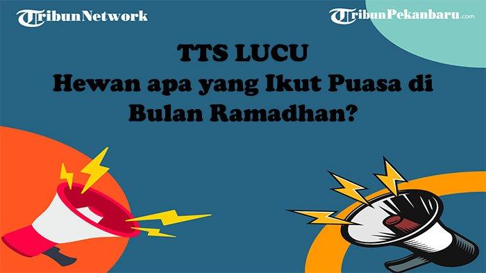 Teka Teki Lucu Viral Tiktok: Jawaban TTS Hewan Apa yang Ikut Puasa di ...