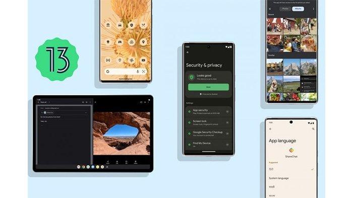 Android 13 Sudah Rilis, Berikut Daftar HP Android yang Bisa Update ...