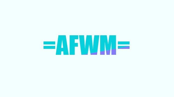 Apa Itu AFWM Dalam Bahasa Gaul, Simak Arti AFWM Dalam Daftar Bahasa ...