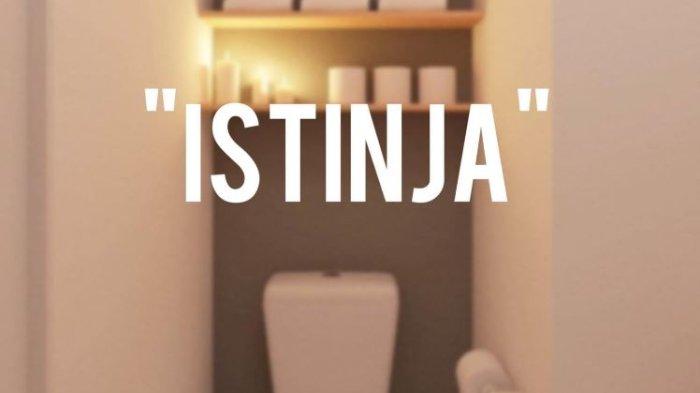 INI Bacaan Doa Istinja Latin, Lengkap dengan Bacaan Doa Keluar WC ...