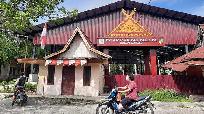 Ada Rencana Revitalisasi Pasar Palapa Pekanbaru Berlanjut ke Tahap Dua - Tribunpekanbaru.com