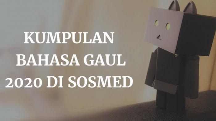 Apa Itu Kobam Dalam Bahasa Gaul? Ini Arti dan Contoh Kalimatnya Bahasa ...