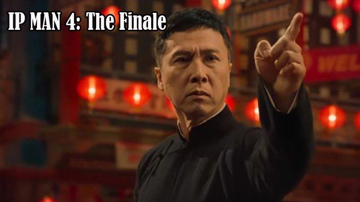 Film IP Man 4 The Finale Sub Indo: DOWNLOAD & Nonton Streaming Movie ...
