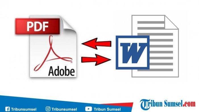 LINK & CARA Convert File PDF ke Word Atau Sebaliknya: Bisa Diubah Lewat ...