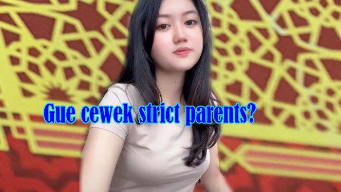 Cewek Strict Parents! Apa Ciri dan Arti Strict Parents dalam Bahasa ... Cewek Strict Parents! Apa Ciri dan Arti Strict Parents dalam Bahasa ...