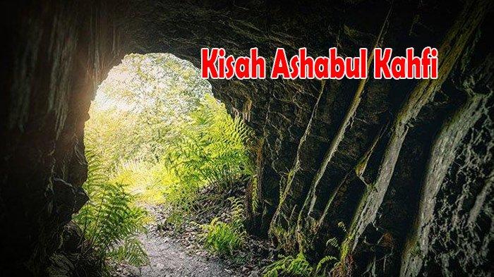 Kisah Ashabul Kahfi Lengkap : Awal Mula hingga Bukti Nyata Ashabul Kahfi - Tribunpekanbaru.com
