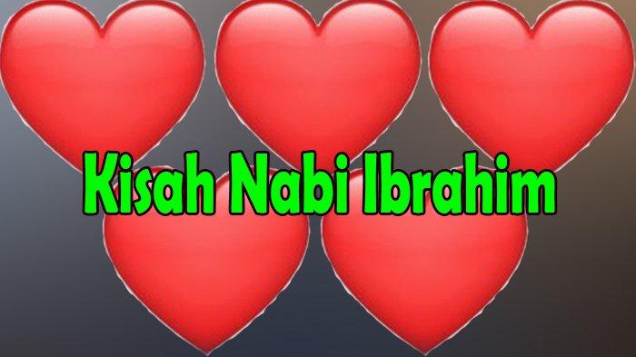 Kisah Nabi Ibrahim dengan Raja Namrud hingga Mendirikan Ka’bah ...