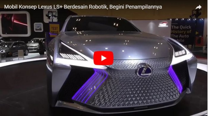 Keren Abis! Begini Penampilan Mobil Berdesain Robotik Lexus LS+ di ...