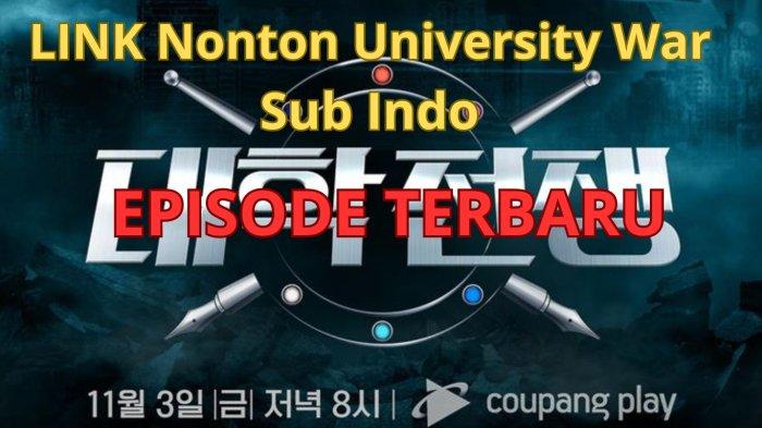 LINK Nonton University War Sub Indo Episode Terbaru - Halaman 2 ...