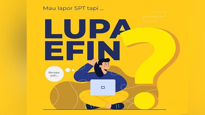 Mau Lapor SPT Tahunan Lupa EFIN? Ini Cara Mendapatkan EFIN Online - Tribunpekanbaru.com