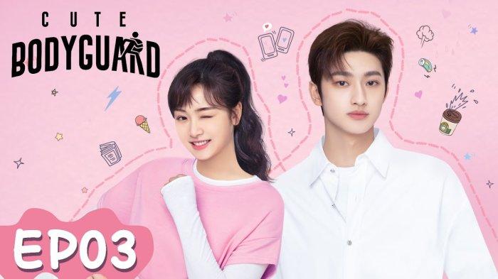 LINK Nonton Cute Bodyguard Sub Indo Full Episode: Drama China Populer - Tribunpekanbaru.com