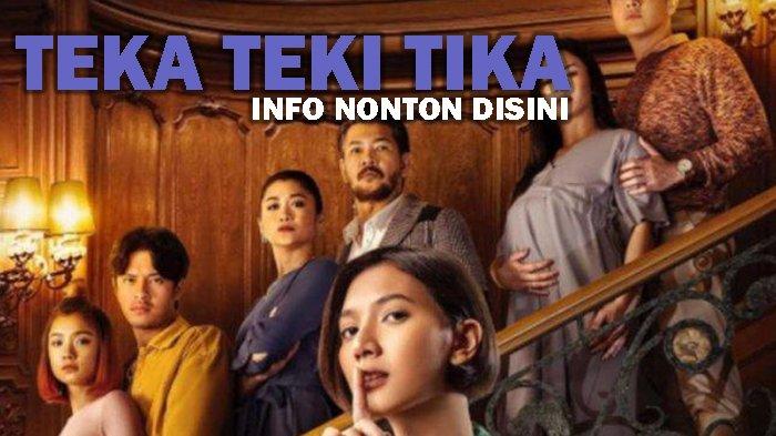 Nonton Film Teka Teki Tika Full Movie, Dimana Kalau Bukan di Web Ini! Cek Disney Hotstar ...
