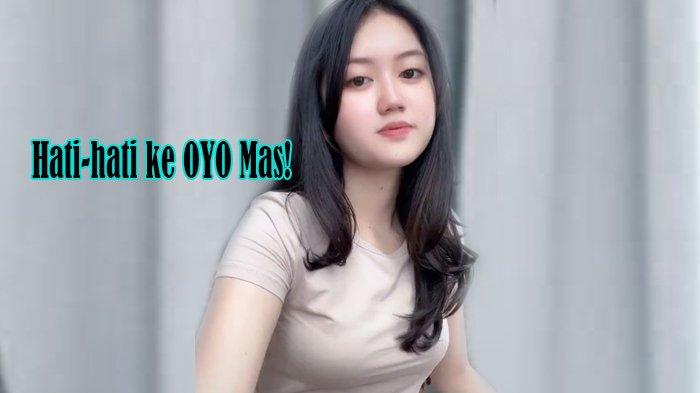 OYO Itu Tempat Apa Sih? Oyo Viral di Tiktok, Ini Arti Oyo yang Sering Diucap Netizen ...