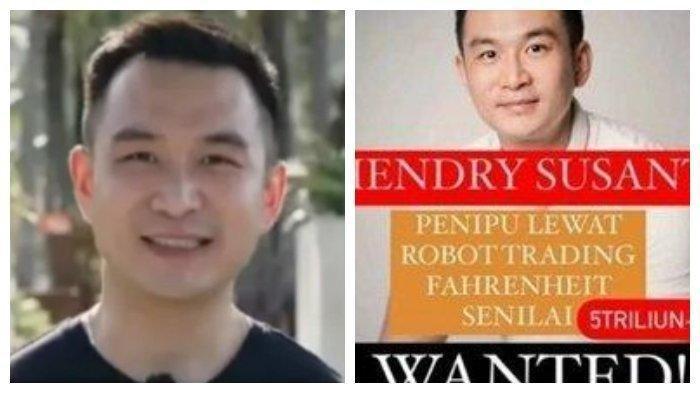 Siapa Sebenarnya Hendry Susanto? Disebut Penipu yang Lebih Ganas dari ...