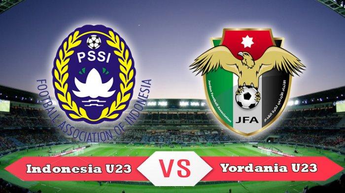 BERITA TIMNAS U23 Indonesia vs Yordania: Prediksi Skor, Susunan Pemain dan Cara Nonton Piala ...