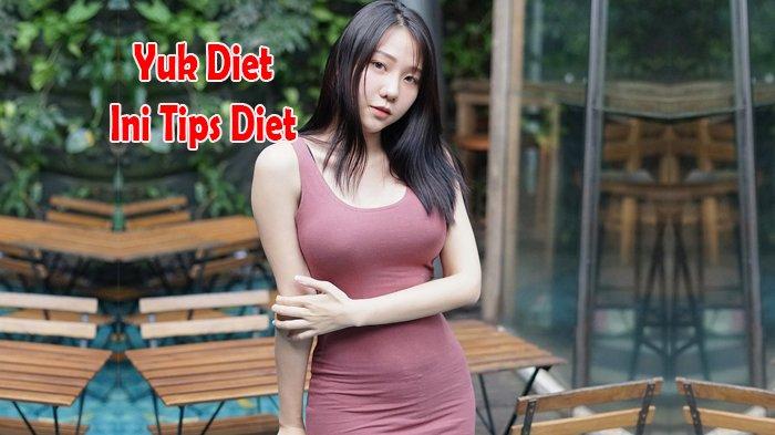 Tips Diet Sehat - Tips Diet Pemula - Makanan Diet Pemula - Olahraga ...