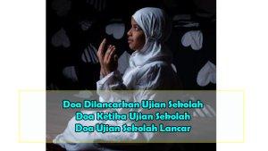Doa Belajar untuk Ujian atau Bacaan Doa Agar Ujian Sekolah Lancar Lengkap Latin dan Arab ...