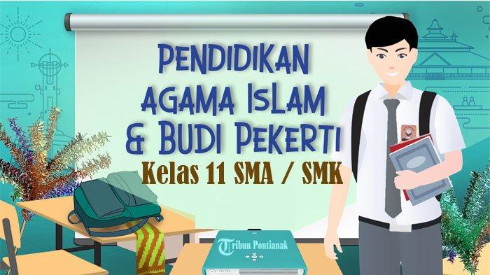 30 SOAL PAI Kelas 11 SMA Semester 1, Kunci Jawaban Latihan UTS - PTS Tahun 2024 Pilihan Ganda ...