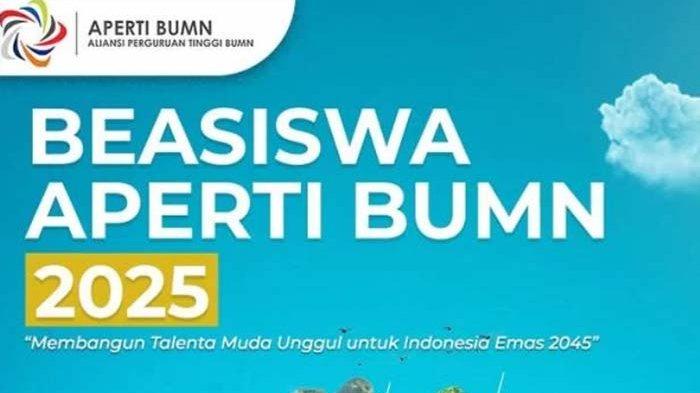 Terbaru, Beasiswa APERTI BUMN 2025 Resmi Dibuka ! Ini Peluang Emas ...