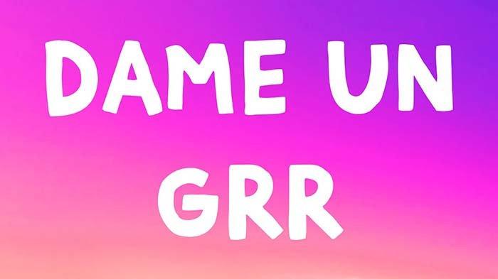 ARTI Istilah Dame Un Grr Tren Bahasa Gaul Terbaru Lagi Viral TikTok ...