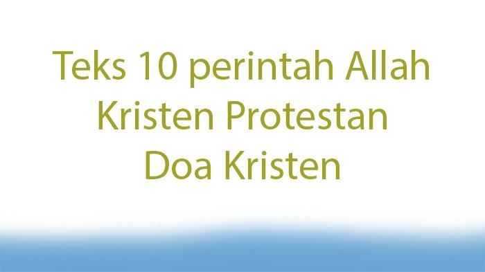 Apa Saja 10 Perintah Allah Kristen Protestan? Apa Saja Perintah ...
