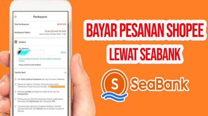 SeaBank Grup Bank Apa & Cara Mudah Daftar Buka Rekening SeaBank dengan ...