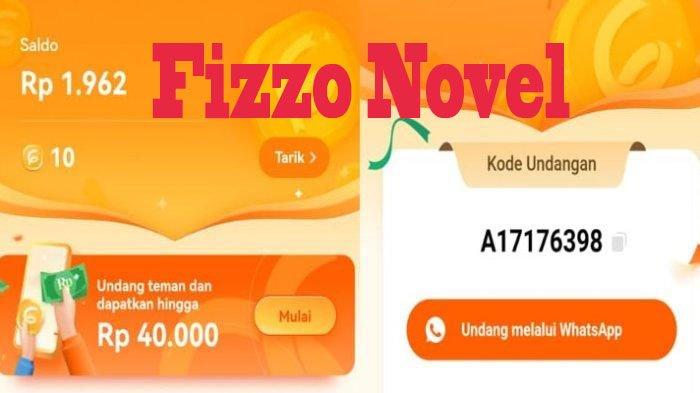 Dapat Penghasilan Setiap Hari di Fizzo Novel Buktikan, Hanya dengan Membaca dan Kode Undangan ...