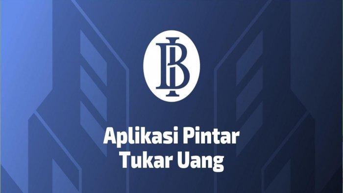 Ingin Tukar Uang Baru Untuk Lebaran, Ini Caranya Melalui Aplikasi PINTAR BI - Tribunpontianak.co.id