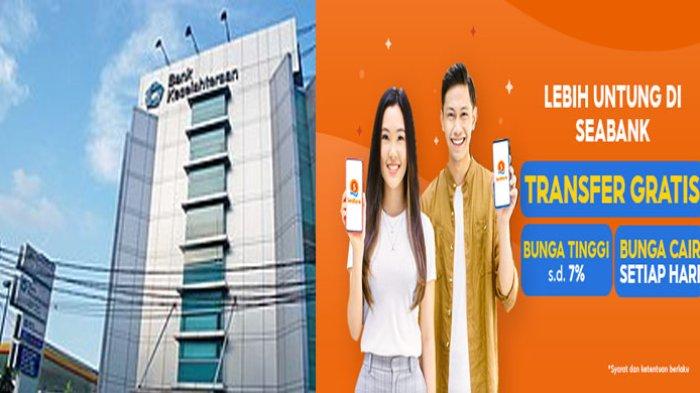 SeaBank Termasuk Bank Apa bisa Menghasilkan Uang Saat Daftar ? - Tribunpontianak.co.id