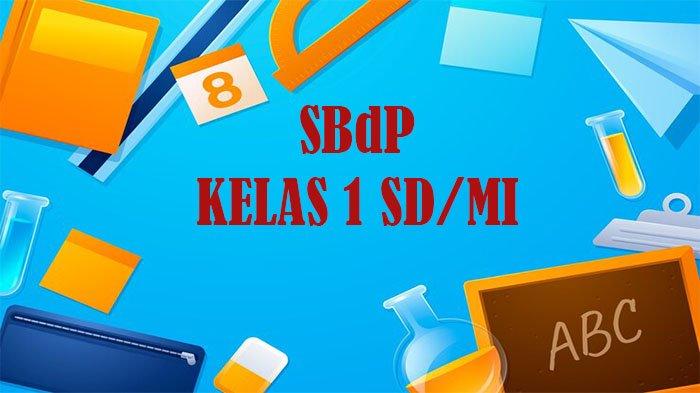 50 Soal SBdP Kelas 1 SD Semester 2 Kurikulum Merdeka Tahun 2025 ...