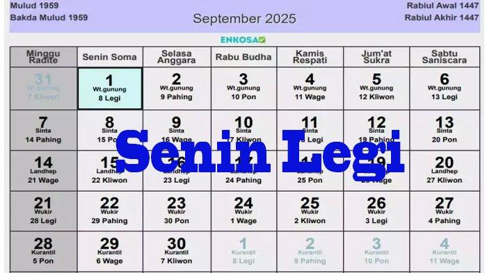 KALENDER JAWA 2025 Bulan September Diwarnai 10 Hari Kurang Baik, Di Awali Senin Legi ...