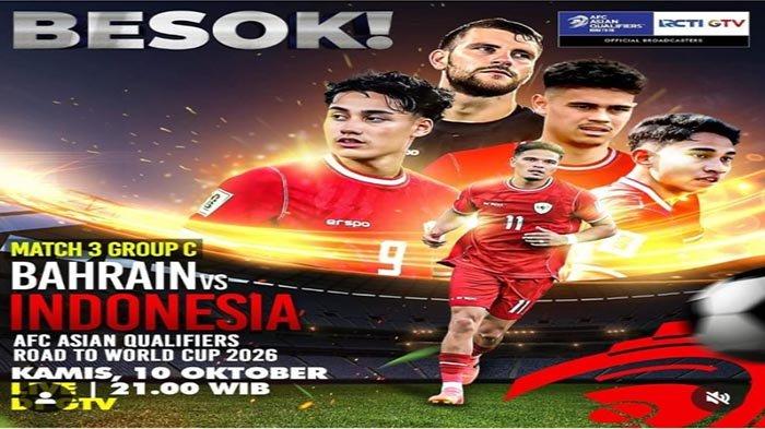 CATAT Jam Main Timnas Indonesia Vs Bahrain Lengkap Link Gratis Live Streaming RCTI Kickoff 21.00 ...