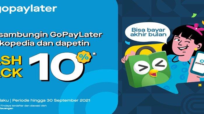 Cara Mendaftar Gopaylater di Tokopedia dan Cara Menggunakannya Untuk ...