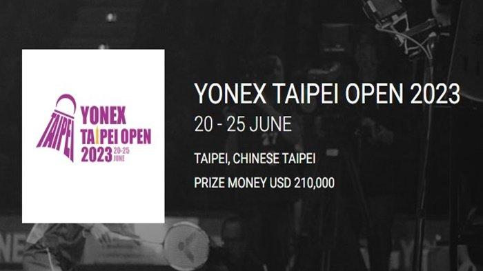 Hasil Drawing Taipei Open 2023 Turnamen BWF Super 300 Setelah Indonesia Open, Nihil Ganda Putra ...