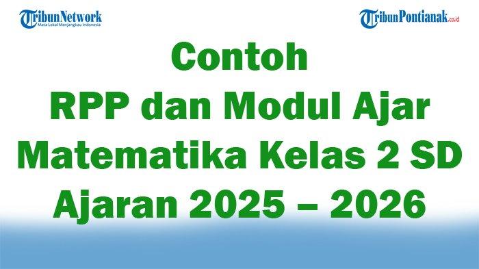 Contoh RPP dan Modul Ajar Matematika Kelas 2 SD Tahun Ajaran 2025 – 2026 Semester 1 - Halaman 2 ...