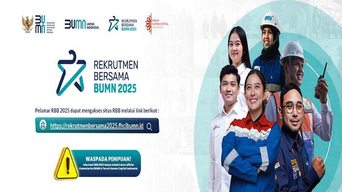 DIBUKA Syarat dan Cara Ajukan Lamaran Kerja Rekrutmen Bersama BUMN 2025 - Halaman all ...